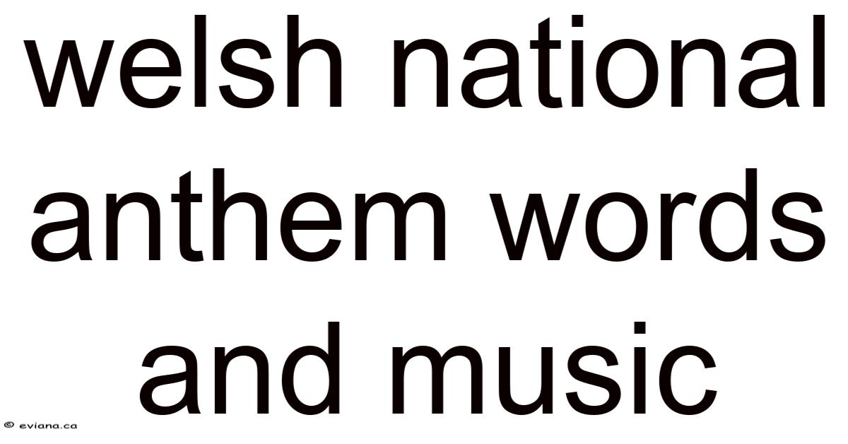 Welsh National Anthem Words And Music