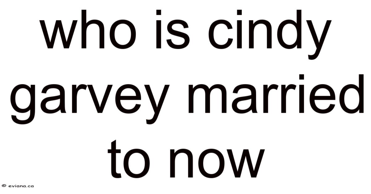 Who Is Cindy Garvey Married To Now